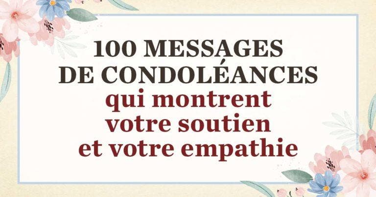 Message de condoléance : 100 textes à envoyer aux amis à la famille ou ...
