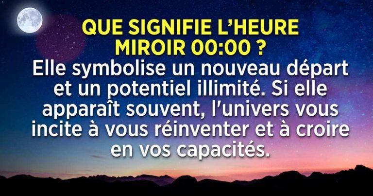 00h00 : signification de cette heure miroir en numérologie, spiritualité, amour, flammes ...