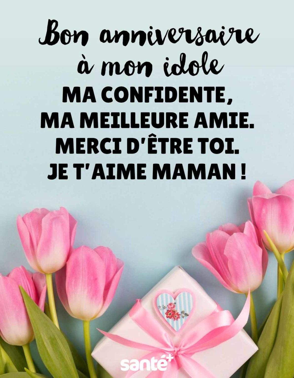 Joyeux anniversaire maman : 100 messages et textes pour lui souhaiter ...