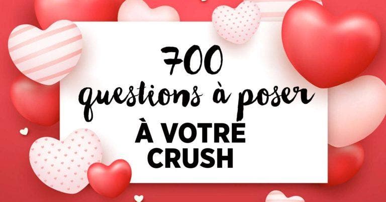 700 questions à poser à son crush