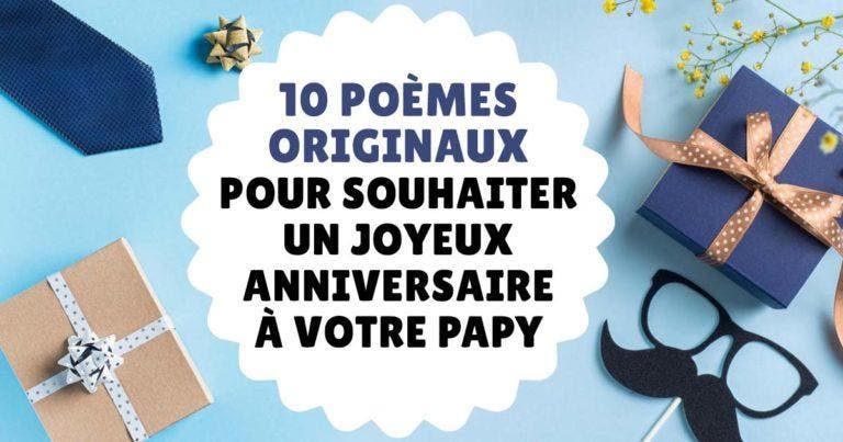 Messages d’anniversaire : 10 poèmes originaux pour souhaiter un joyeux ...